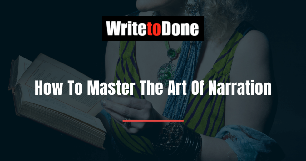 How To Master The Art Of Narration | WTD