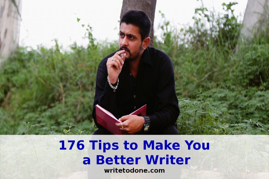 176 Tips to Make You a Better Writer | WTD