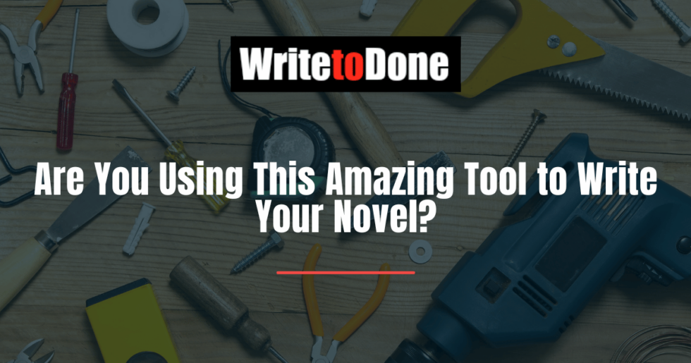 Are You Using This Amazing Tool to Write Your Novel? | WTD