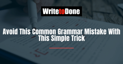 Avoid This Common Grammar Mistake With This Simple Trick | WTD