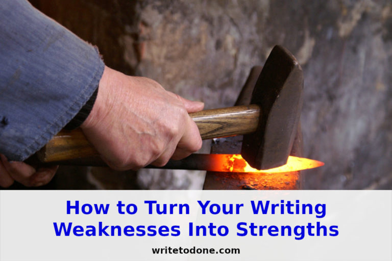 How to Turn Your Writing Weaknesses Into Strengths | WTD