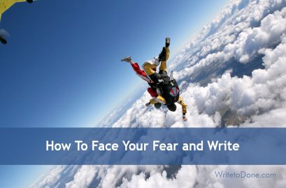 How To Face Your Fear and Write | WTD