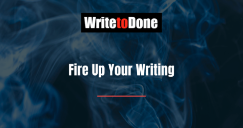 Fire Up Your Writing | WTD