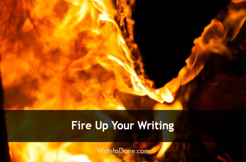 Fire Up Your Writing | WTD