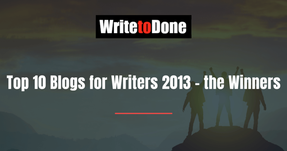 Top 10 Blogs for Writers 2013 - The Winners