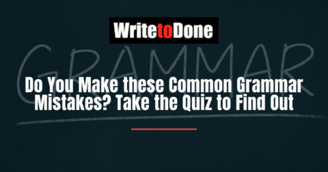 Are You Making These Common Grammar Mistakes? Take the quiz!