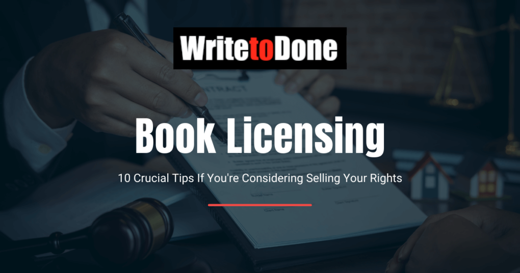 Book Licensing: 10 Crucial Tips If You're Considering Selling Your ...