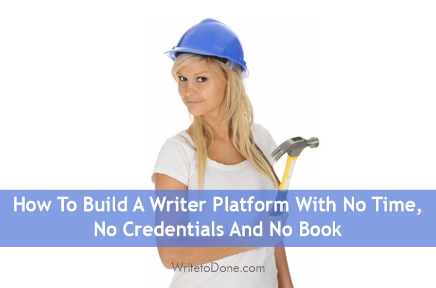 How To Build A Writer Platform | WritetoDone