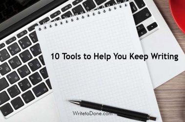 10 Tools To Keep Writing