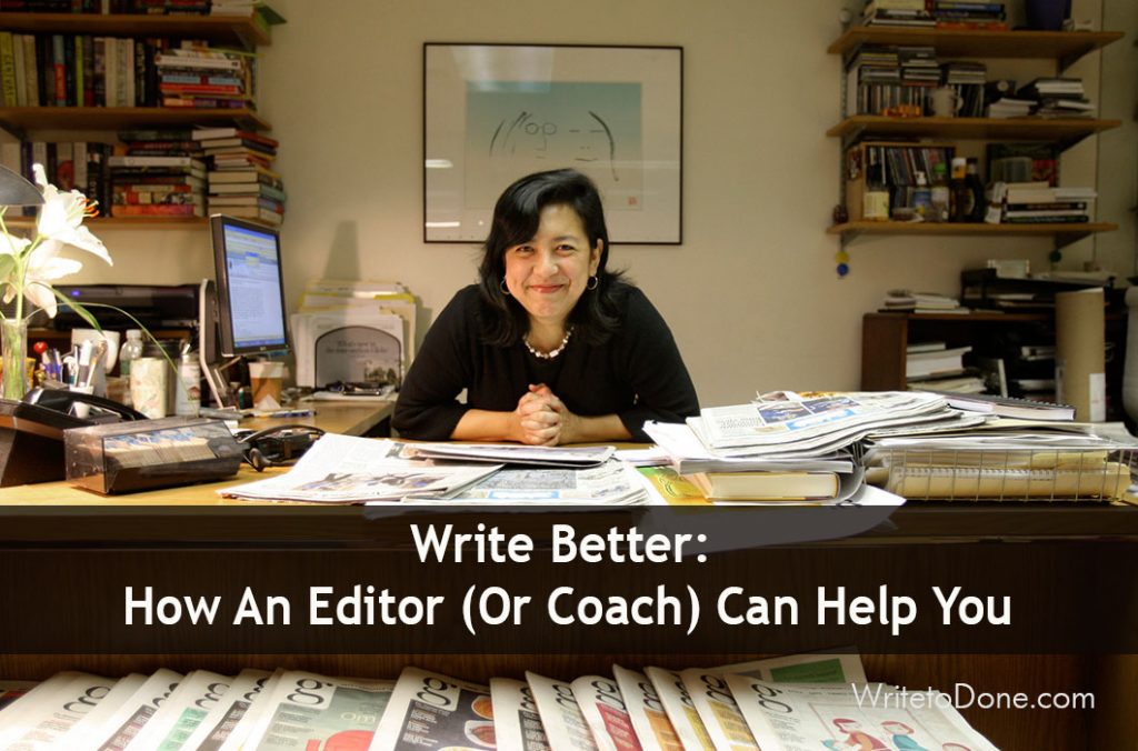 Write Better: How An Editor or Writing Coach Can Help You