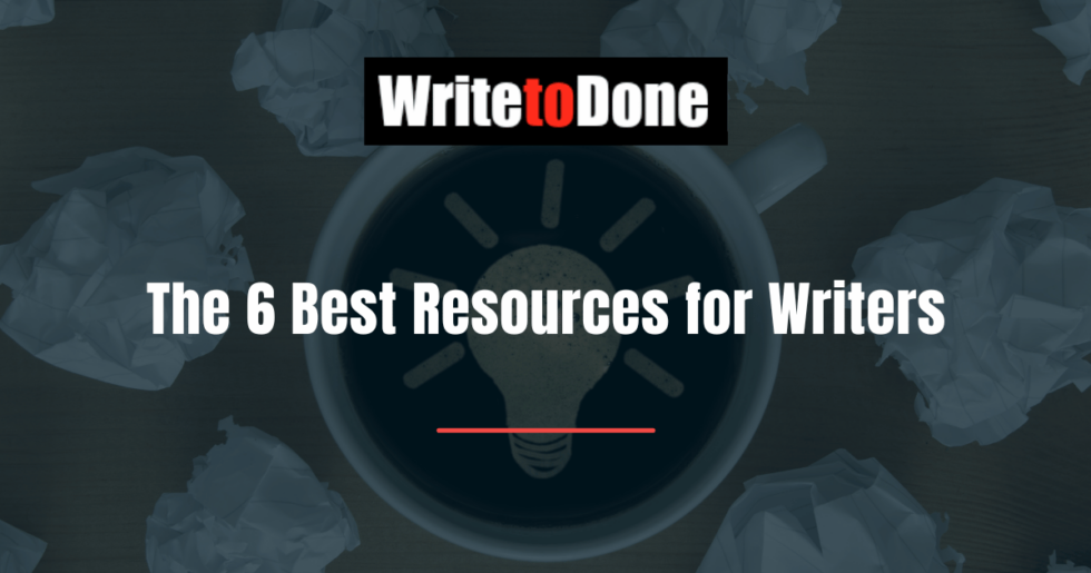 The 6 Best Resources for Writers