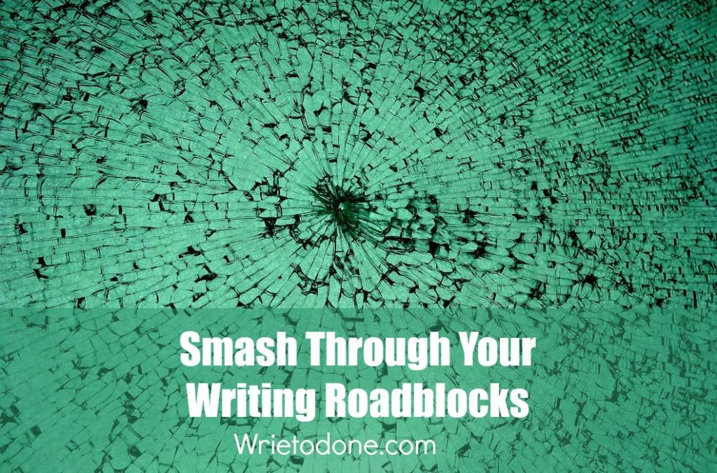 How To Be A Successful Author: Smash Through 7 Writing Roadblocks | WTD