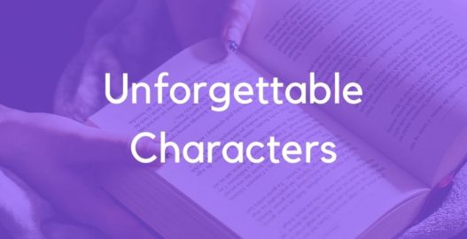 2 Secrets to Creating Unforgettable Characters | WTD