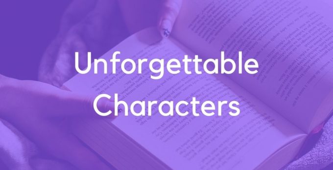 2 Secrets to Creating Unforgettable Characters | WTD