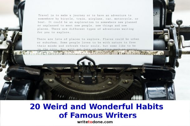 20 Weird and Wonderful Habits of Famous Writers | WTD