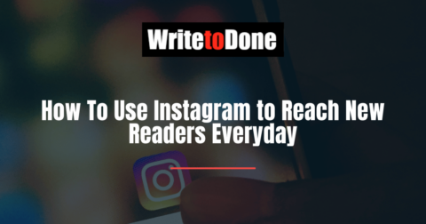 How To Use Instagram to Reach New Readers Everyday | WTD