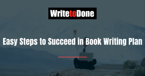 Easy Steps to Succeed in Book Writing Plan | WTD