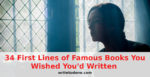 34 First Lines of Famous Books You Wished You'd Written [Infographic] | WTD