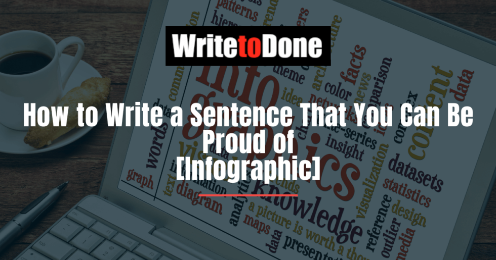 How to Write a Sentence That You Can Be Proud of [Infographic] | WTD