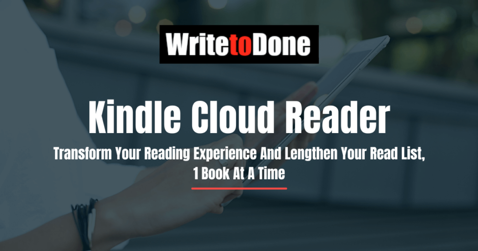 Kindle Cloud Reader: Transform Your Reading Experience And Lengthen ...